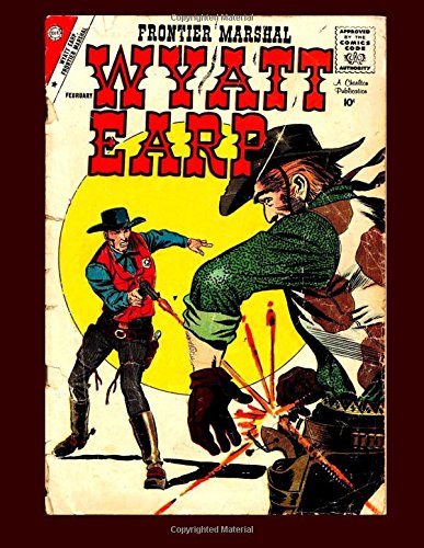 Wyatt Earp: Frontier Marshal #23: The Legendary Lawman - The Charlton ...