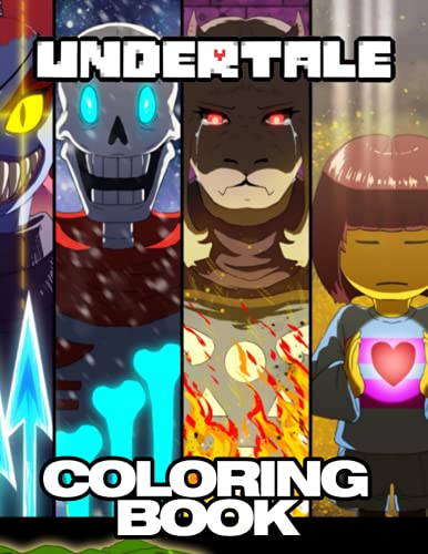 Undertale Coloring Book: An Amazing Coloring Book With Lots Of ...