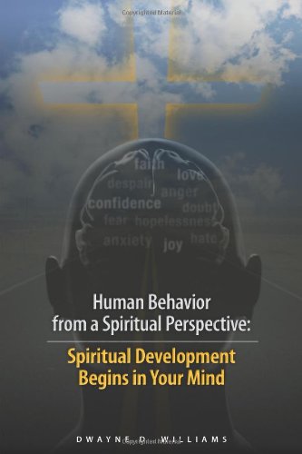 Human Behavior from a Spiritual Perspective: Spiritual Development ...