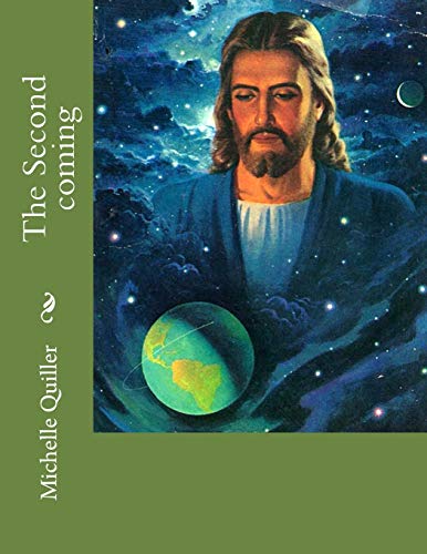The Second Coming: My Eyes have seen the Glory of His Return by Prpf ...