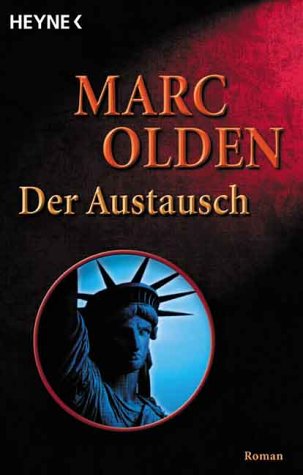 Der Austausch by Marc Olden | Goodreads