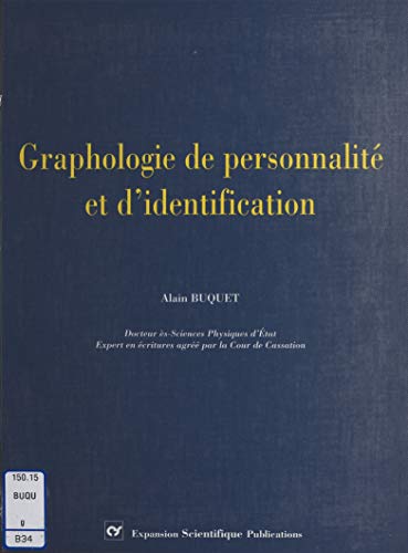 Graphologie de personnalité et d'identification by Ariette Dugas ...