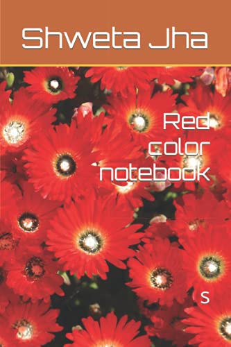 Red color notebook: s by Shweta Jha | Goodreads
