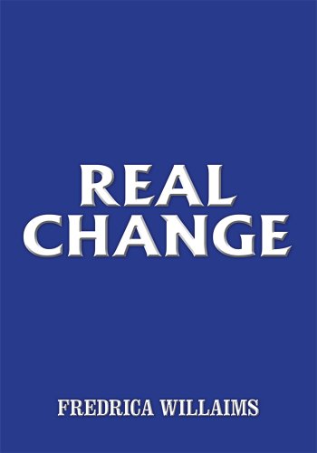 Real Change by Fredrica Williams | Goodreads