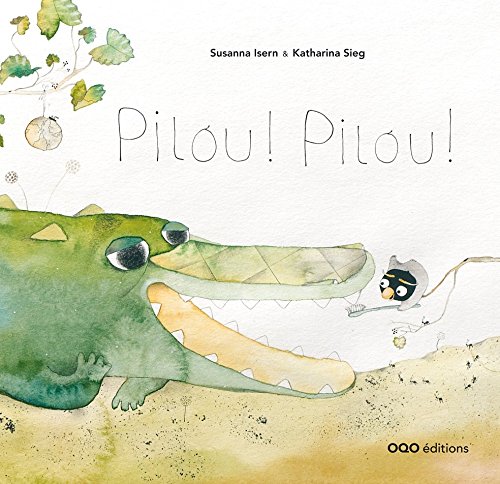 Pilou ! Pilou ! by Susana Isern Iñigo | Goodreads