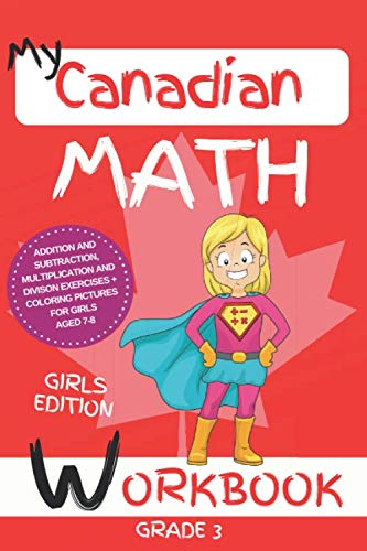 My Canadian Math Workbook Grade 3: Addition and Subtraction ...