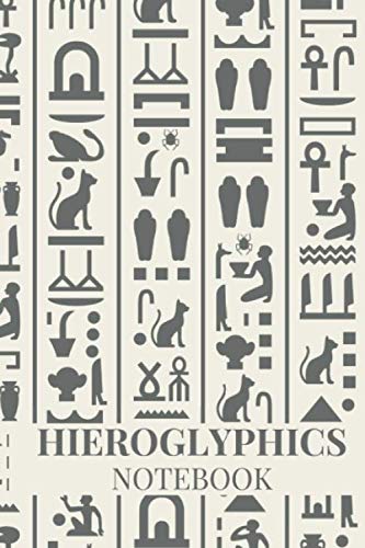 Hieroglyphics Notebook: Ancient Egypt Journal, Writing Diary, Office ...