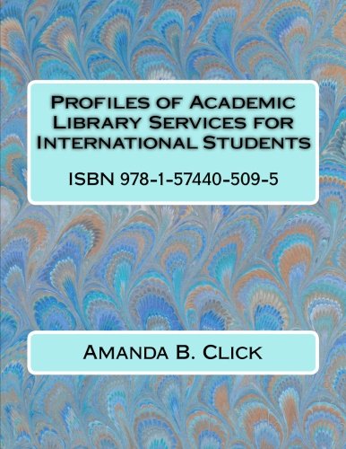 Profiles of Academic Library Services for International Students by ...