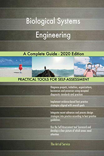 Biological Systems Engineering A Complete Guide - 2020 Edition by Gerardus Blokdyk | Goodreads