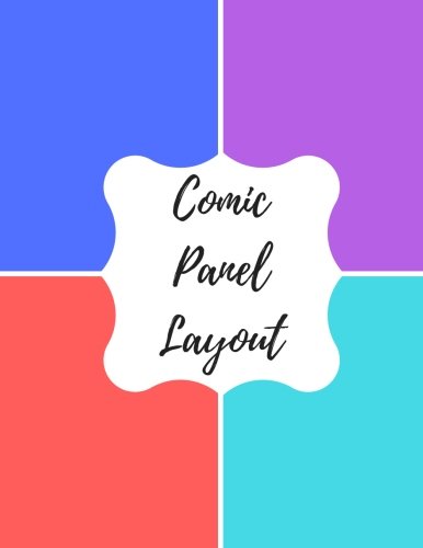 Comic Panel Layout: Blank/ Empty Cartoon Strips 8.5 x 11 in 100 Pages ...