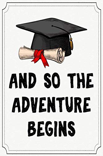 and so the adventure begins funny graduation notebook journal gift for ...
