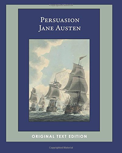 Persuasion (Original Text Edition) by Jane Austen | Goodreads