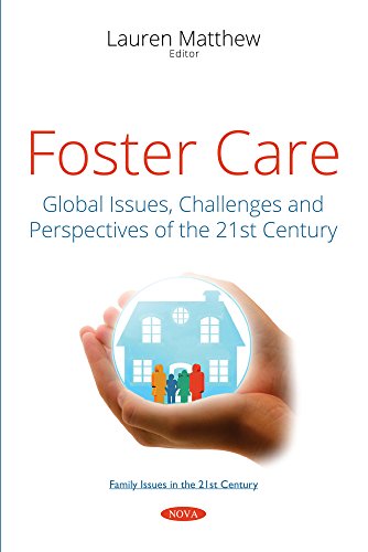 Foster Care: Global Issues, Challenges and Perspectives of the 21st ...