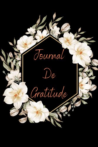 Mon Journal De Gratitude Au Quotidien: carnet quotidien de auto ...