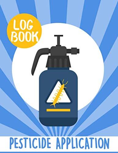 pesticide application log book: Chemical pest and insect control ...
