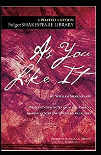 As you like it William Shakespeare (Annotated): As you like it folger ...
