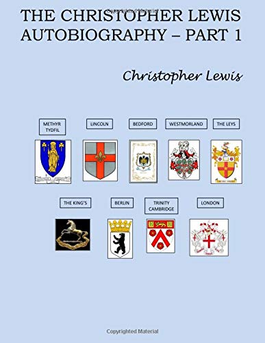 The Christopher Lewis Autobiography - Part 1: Ancestors and the First ...
