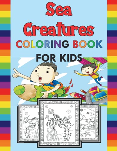 Sea Creatures Coloring Book for Kids: Coloring Book for Toddlers, 30 ...