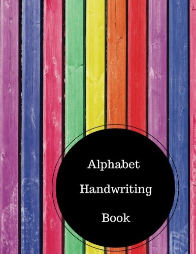 Alphabet Handwriting Book: Alphabet Practice Writing. Large 8.5 in by ...
