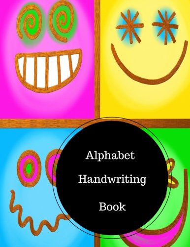 Alphabet Handwriting Book: Alphabet Writing Sheets. Large 8.5 in by 11 ...