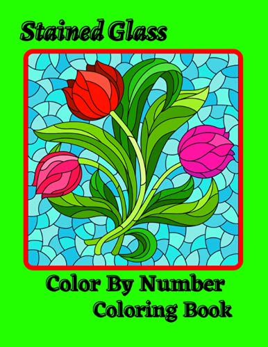 Stained Glass Color By Number Coloring Book: Stained Glass Color By ...