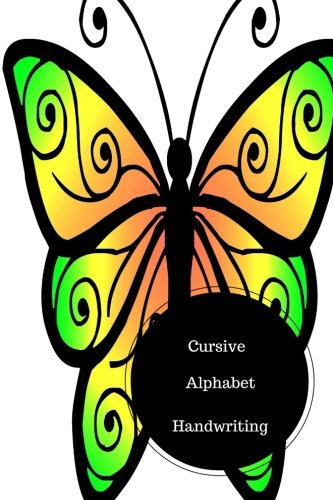 Cursive Alphabet Book: Cursive Script. Handy 6 in by 9 in Notebook ...