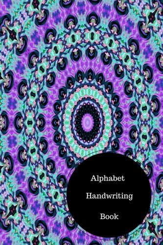 Alphabet Handwriting Book: Alphabet Practice For Preschoolers. Handy 6 ...