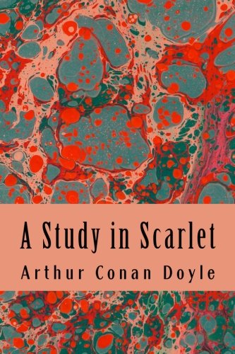 A Study in Scarlet by Arthur Conan Doyle | Goodreads