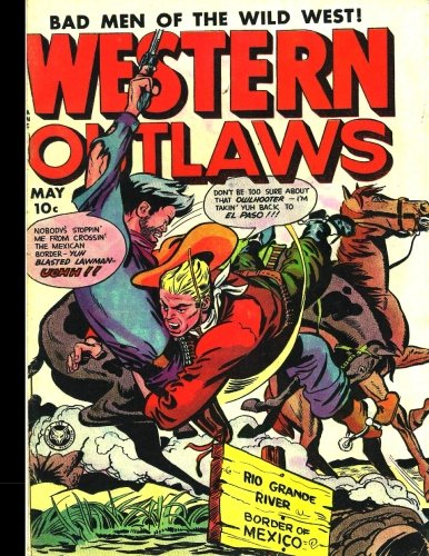 Western Outlaws #21: Golden Age Western-Frontier Comic 1949 by Kari A ...