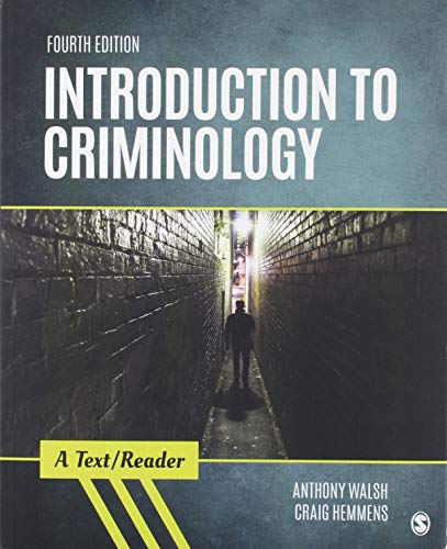 BUNDLE: Walsh: Introduction to Criminology: A Text/Reader, 4e ...