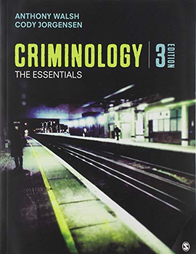 BUNDLE: Walsh: Criminology: The Essentials, 3e + Felson: Crime and ...