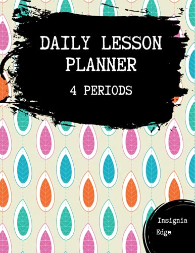 Daily Lesson Planner: 4 Periods Subjects Columns | Undated Lined ...