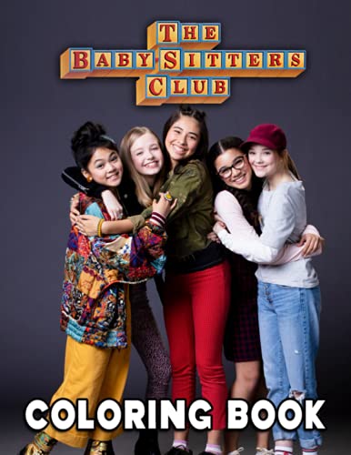The Baby-Sitters Club Coloring Book: Consist Of Many High Quality ...