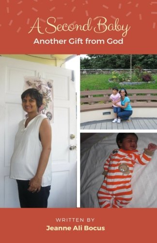 A Second Baby: Another Gift from God by Jeanne Ali Bocus | Goodreads