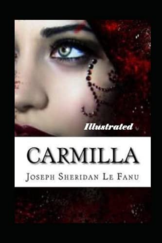 Carmilla Illustrated by J. Sheridan Le Fanu | Goodreads