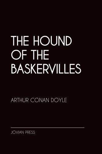 The Hound of the Baskervilles (Jovian Press) by Arthur Conan Doyle ...