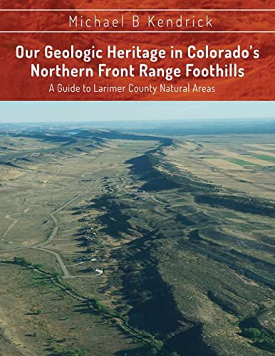 Our Geologic Heritage in Colorado's Northern Front Range Foothills: A ...