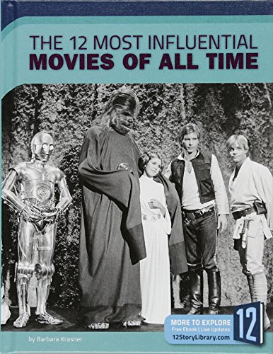The 12 Most Influential Movies of All Time by Barbara Krasner | Goodreads
