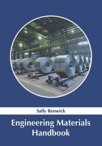 Engineering Materials Handbook by Sally Renwick | Goodreads