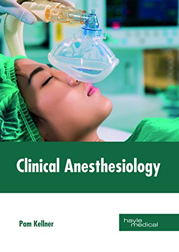 Clinical Anesthesiology by unknown author | Goodreads