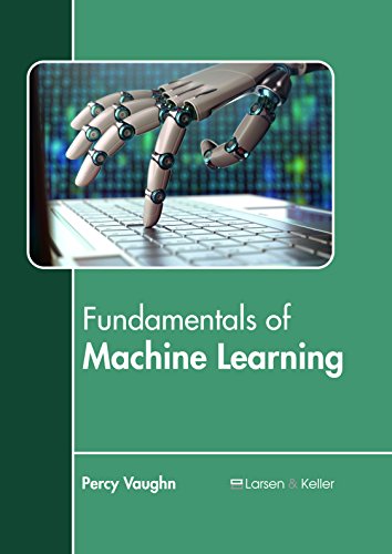 Fundamentals of Machine Learning by Percy Vaughn | Goodreads