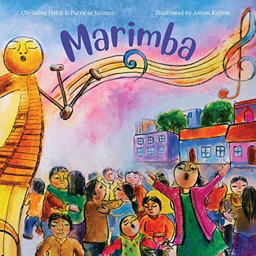 Marimba (English and Spanish Edition) by Christine Hélot | Goodreads