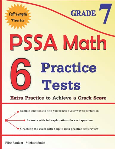 6 PSSA Math Practice Tests Grade 7: Extra Practice to Achieve a Crack ...