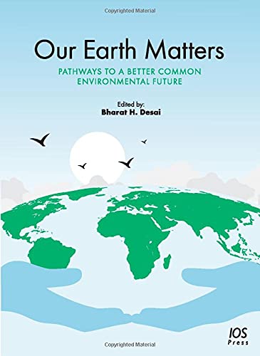 Our Earth Matters: Pathways to a Better Common Environmental Future by ...