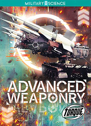 Advanced Weaponry (Military Science) by Matt Chandler | Goodreads