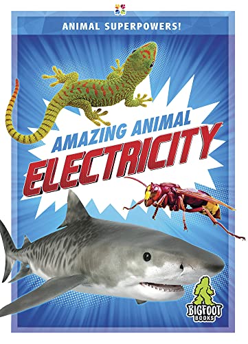 Amazing Animal Electricity (Animal Superpowers!) by Colton Temple ...
