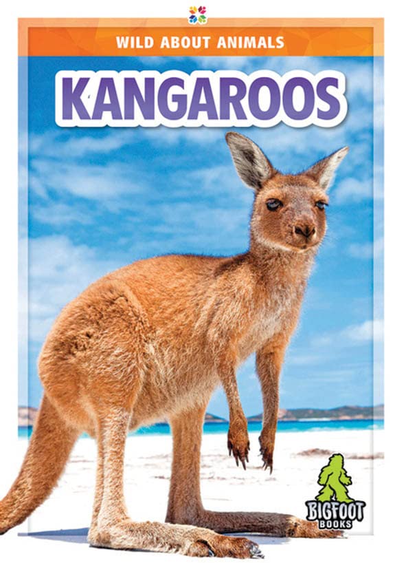 Kangaroos (Wild About Animals) by Renata Marie | Goodreads