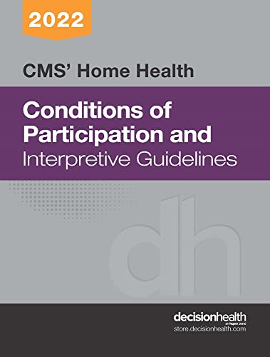 Cms' Home Health Conditions of Participation & Interpretive Guidelines ...