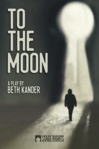To The Moon by Beth Kander | Goodreads