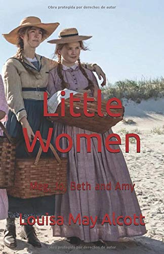 Little Women: Meg, Jo, Beth and Amy by Louisa May Alcott | Goodreads